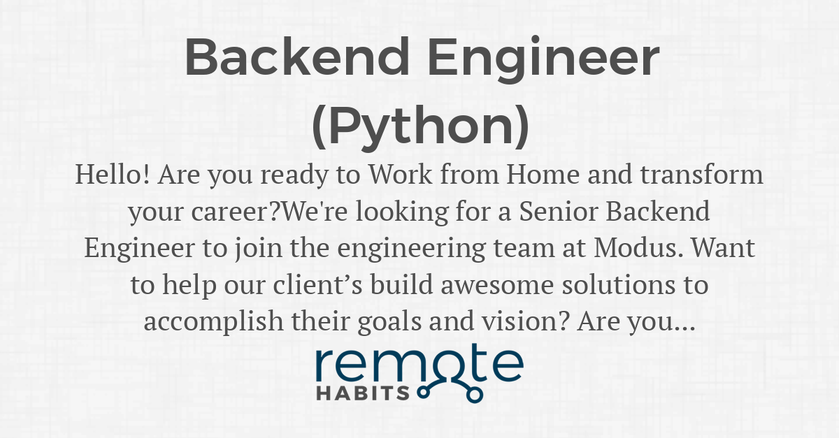 Backend Engineer (Python) — Remote Habits Backend Engineer (Python) — Remote Habits