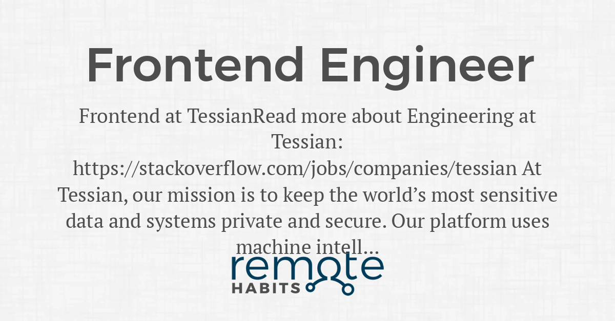 Frontend Engineer — Remote Habits 