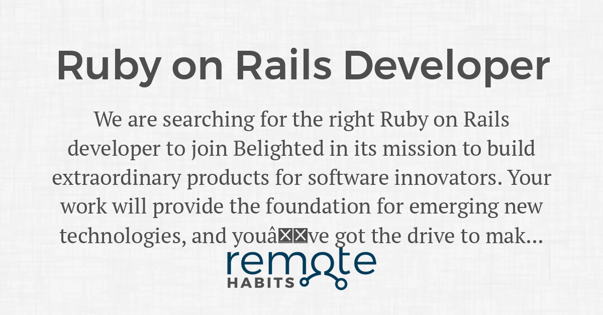 Ruby On Rails Developer — Remote Habits